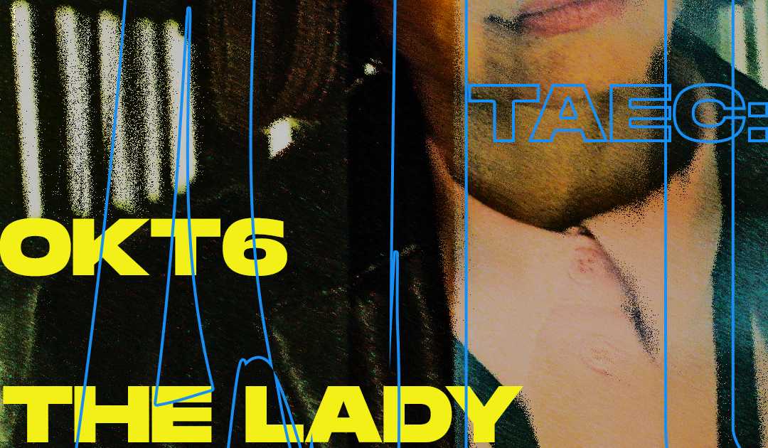 TAEC: The Lady Machine, Katamii, Atomik b2b AGA2L at Aether Club ...