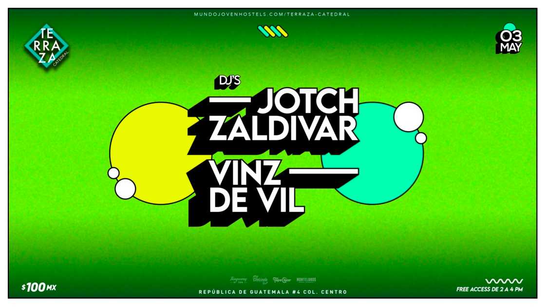 Jotch Zaldivar + Vinz de Vil en Terraza Catedral, Ciudad de México