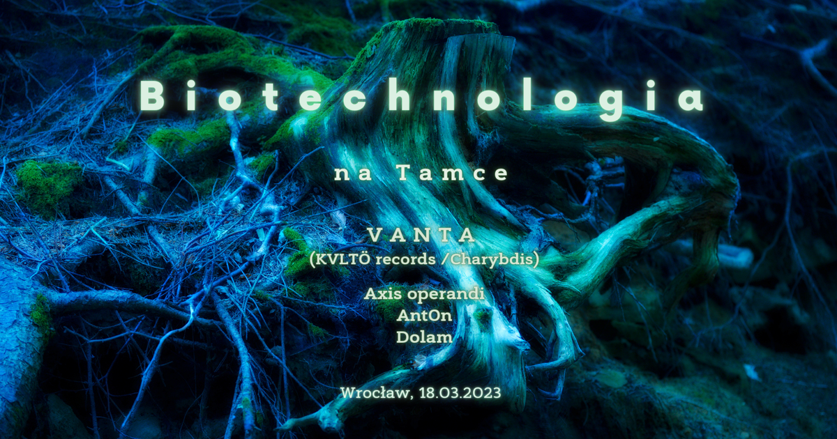 Biotechnologia na Tamce pres. Vanta at Wyspa Tamka, Wroclaw