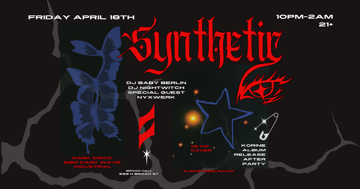 Synthetic - Goth Electronic Dance Party (Korine Album Release After ...