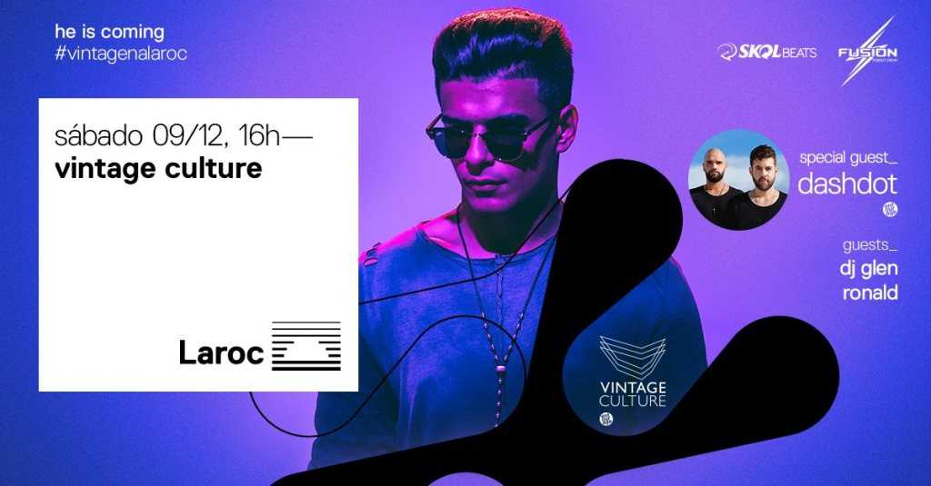 Laroc presents Vintage Culture / Dashdot at Laroc Club, Sao Paulo