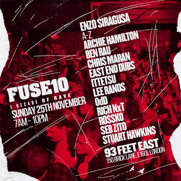 Fuse 10th Birthday - Part 2 at 93 Feet East, London
