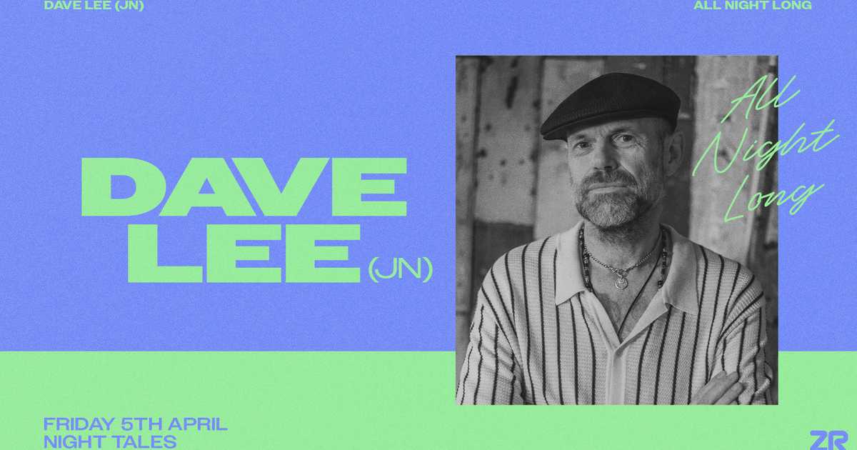 Night Tales: Dave Lee (JN) [All Night Long] at Night Tales, London