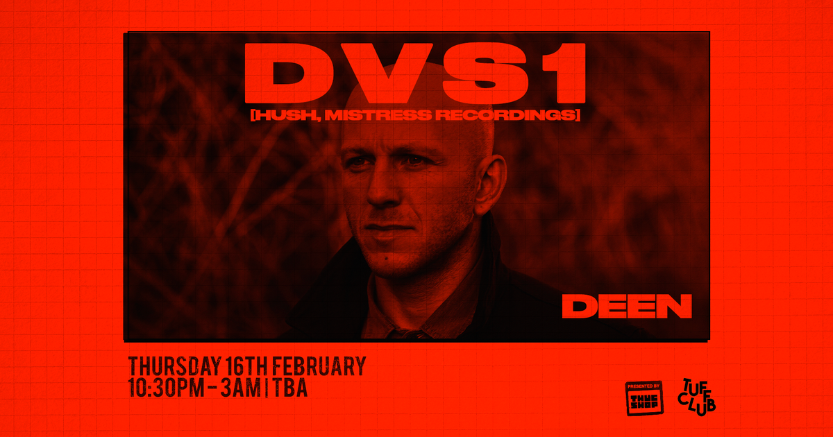 Thugshop presents - DVS1 [HUSH, MISTRESS RECORDINGS] at TBA, Singapore