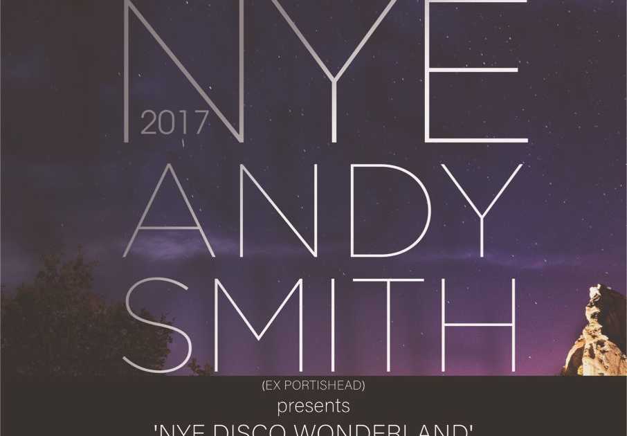 NYE with Dj Andy Smith (Ex Portishead),Sean Innit (Midnight Riot), Nerm ...