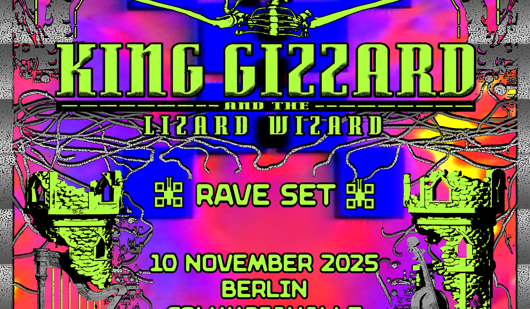 King Gizzard & The Lizard Wizard - RAVE SET at Columbiahalle, Berlin