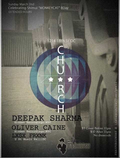 Church - with Deepak Sharma, Oliver Caine,& Lxsx Frxnk - a Sunday ...