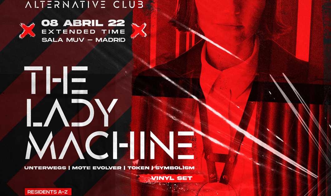 ETHOS Alternative Club with The Lady Machine at Sala Muv, Madrid