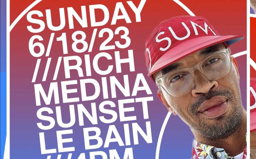 Rich Medina X Le Bain Sunset at Le Bain, New York City
