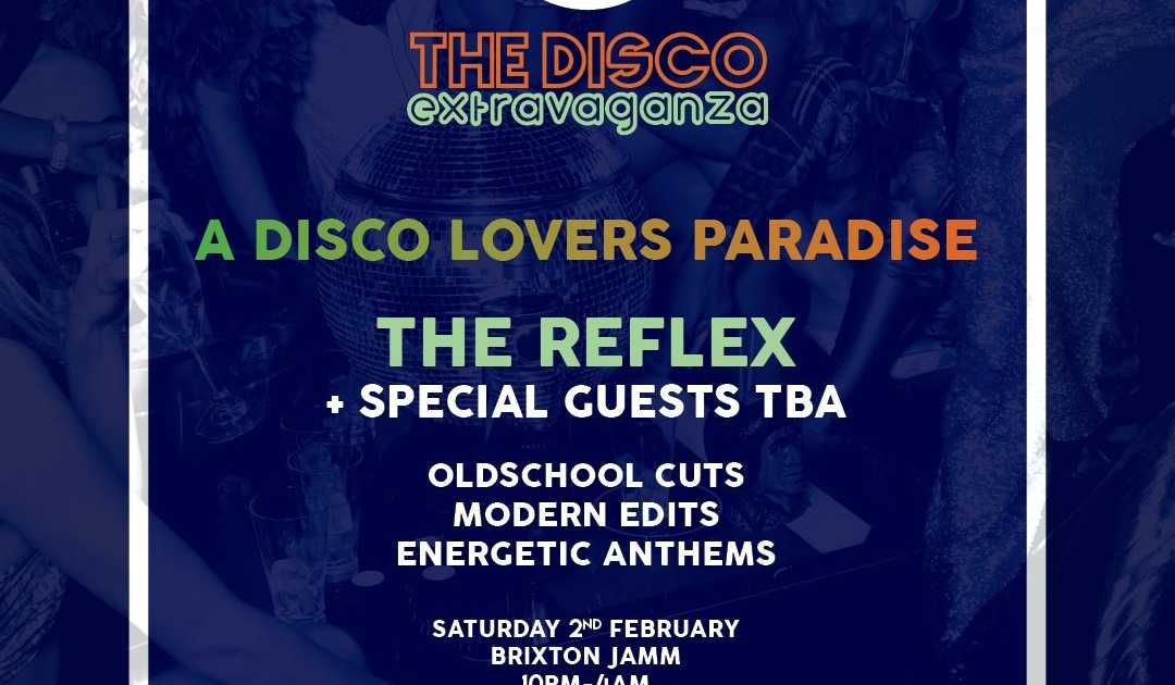 The Disco Extravaganza with The Reflex - Classics / Edits / Anthems en ...