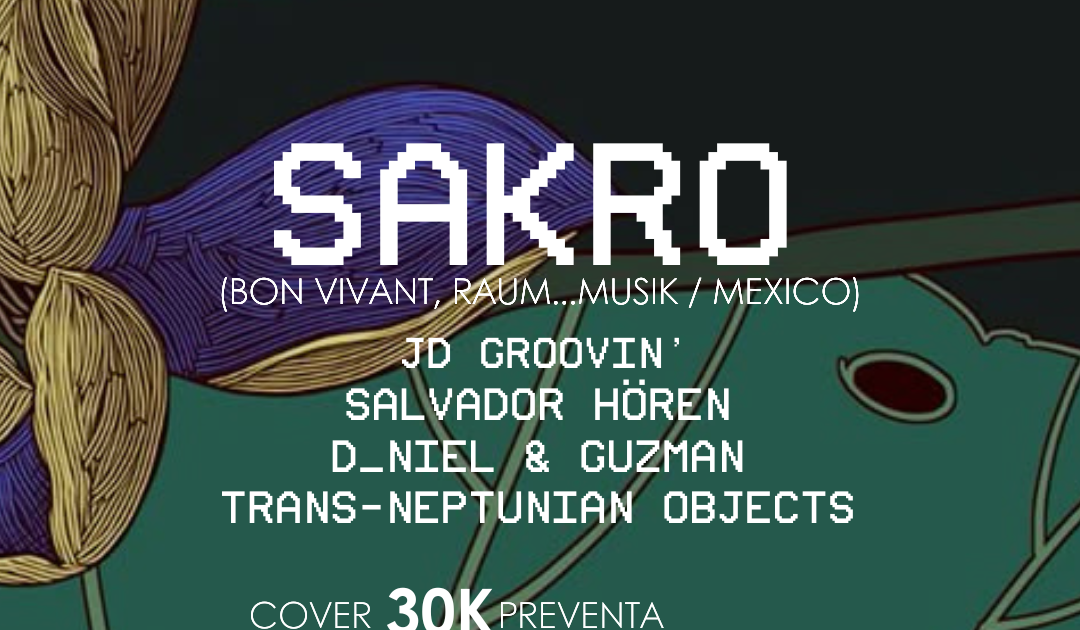 Sakro (Bon Vivant/Mexico) en Rama Soundgarden, Medellin