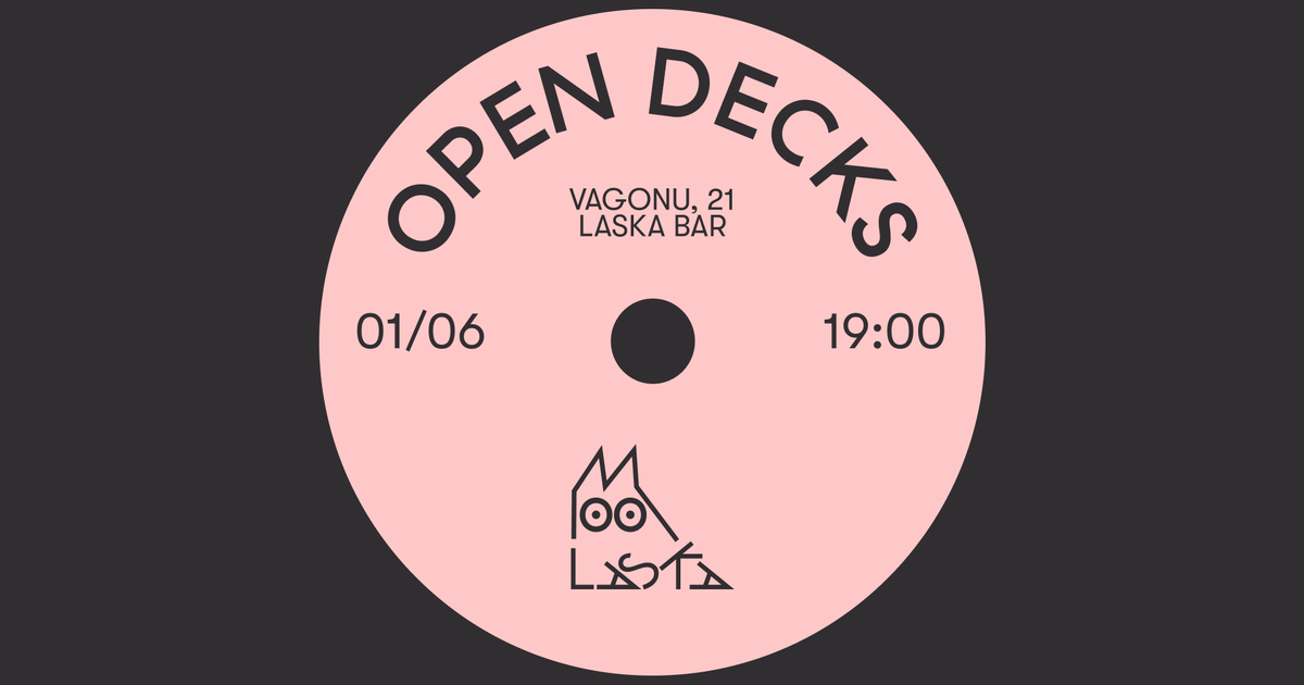 Open Decks at Laska V21, Riga