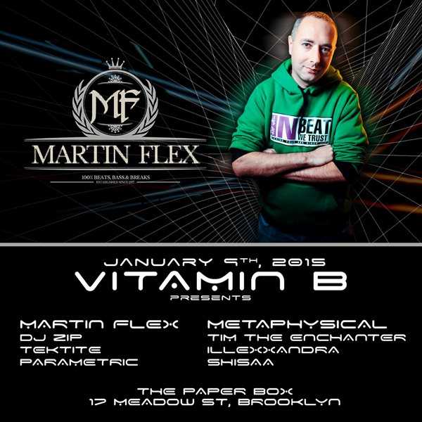 Vitamin B presents Martin Flex aka Pure SX at The Paper Box, New York