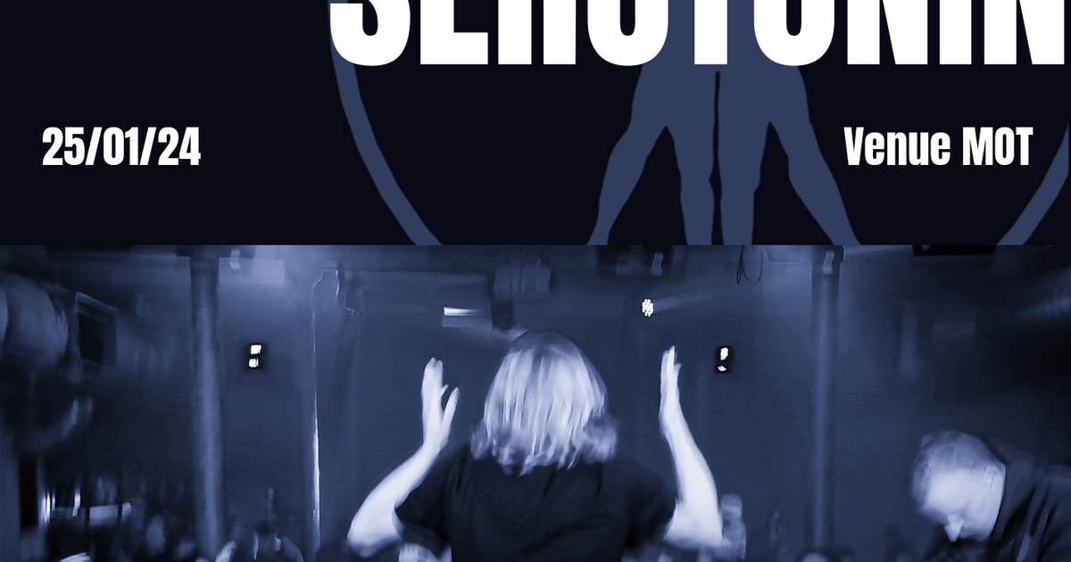 5-HT x Technospace: SEROTONIN at Venue MOT, London · Tickets
