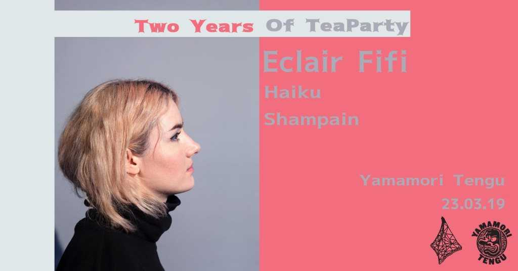 Two Years Of TeaParty - Eclair Fifi at Yamamori Tengu, Dublin