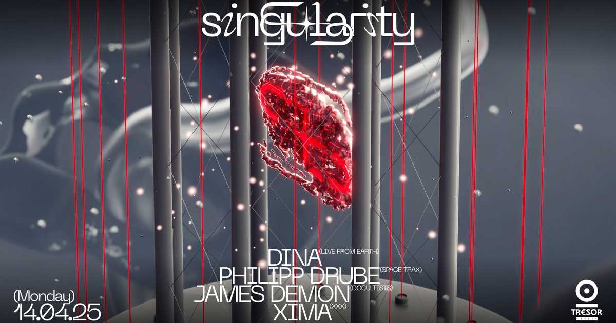 SINGULARITY at Tresor / Globus, Berlin