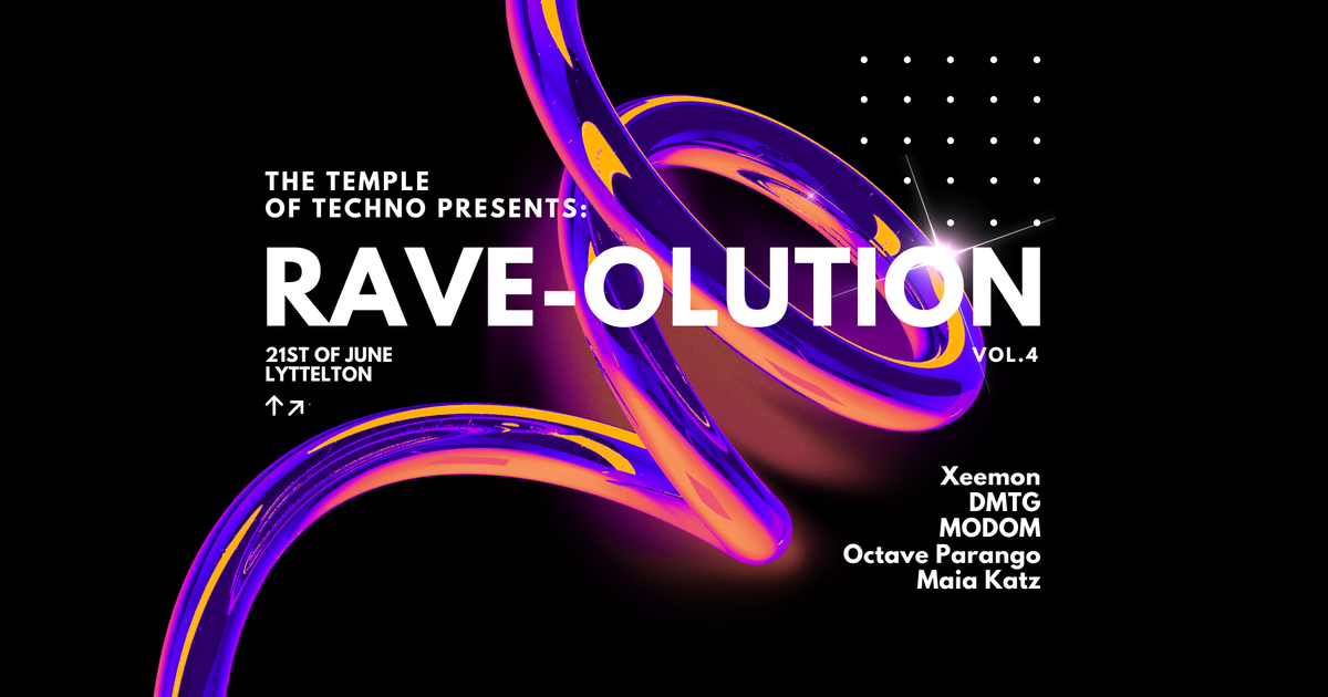 RAVE-OLUTION by The Temple of Techno at TBA, Christchurch