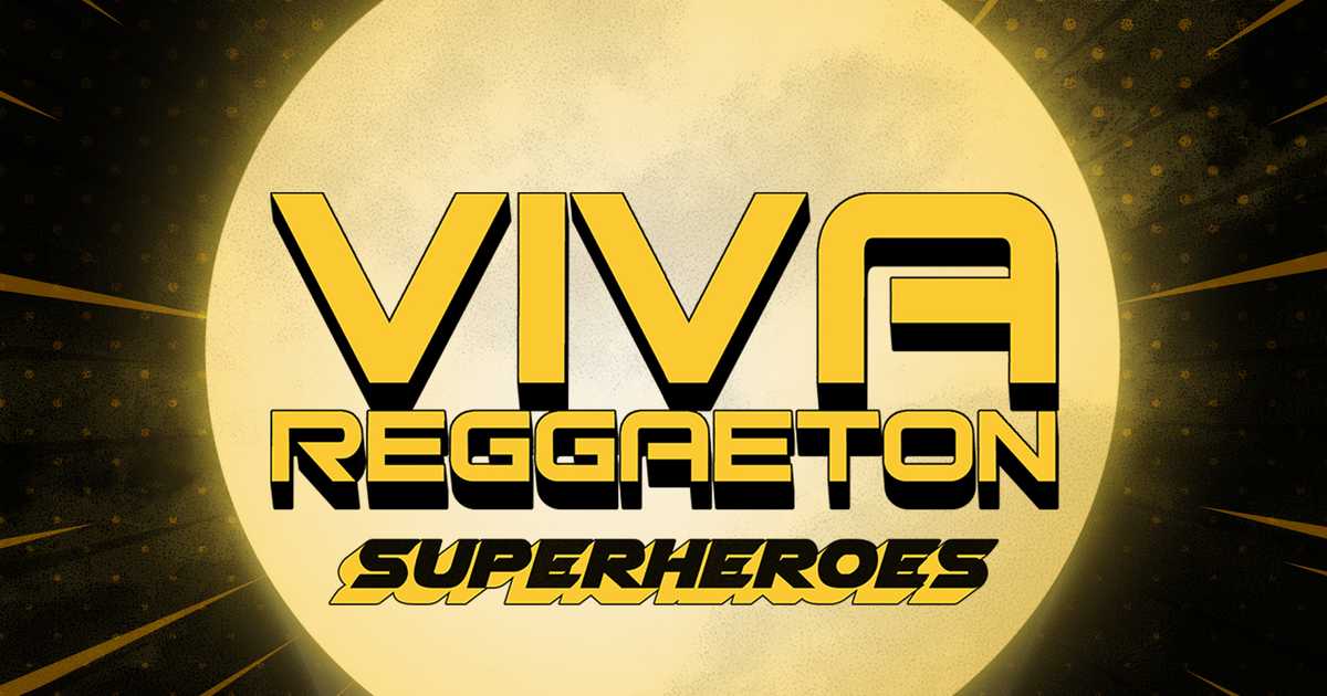 VIVA Reggaeton - Superheroes Special at Lightbox, London