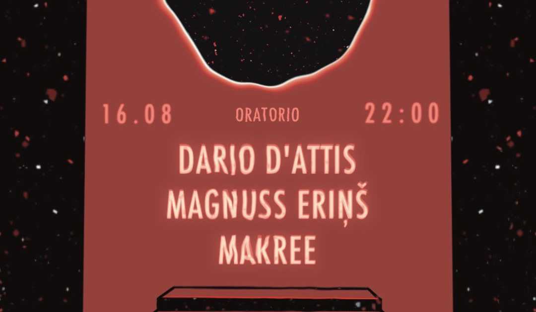 MAGMA X Dario D'Attis at Oratorio, Riga