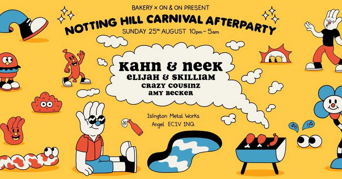 Notting Hill Carnival Afterparty with Kahn & Neek, Elijah & Skilliam ...