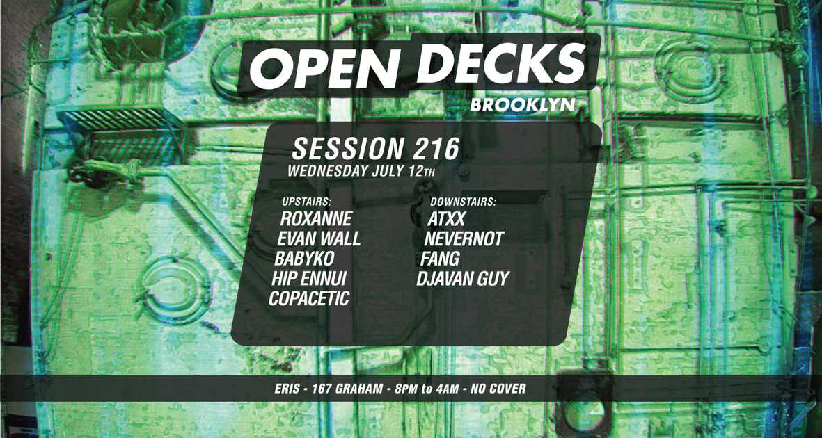 open decks session 216 at Eris, New York City