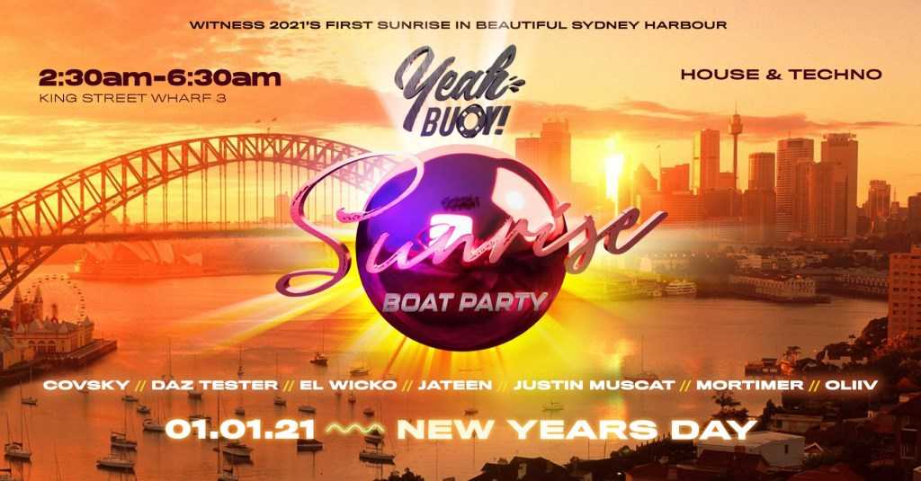 Yeah Buoy - New Year Sunrise - Boat Party at Boat Party - TBA, Sydney
