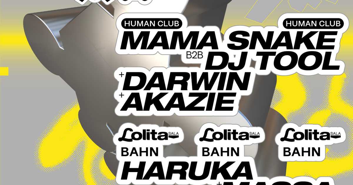 HUMAN presents: Mama Snake B2B DJ TOOL at Human Club, Barcelona