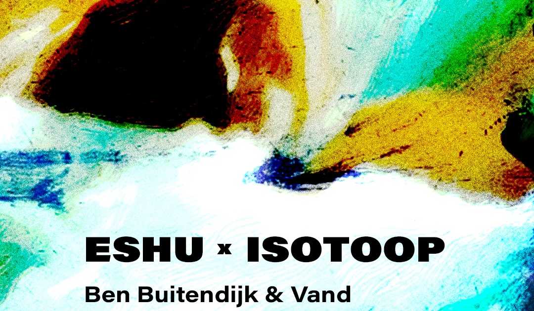 ESHU x ISOTOOP at Bar Theo, Amsterdam