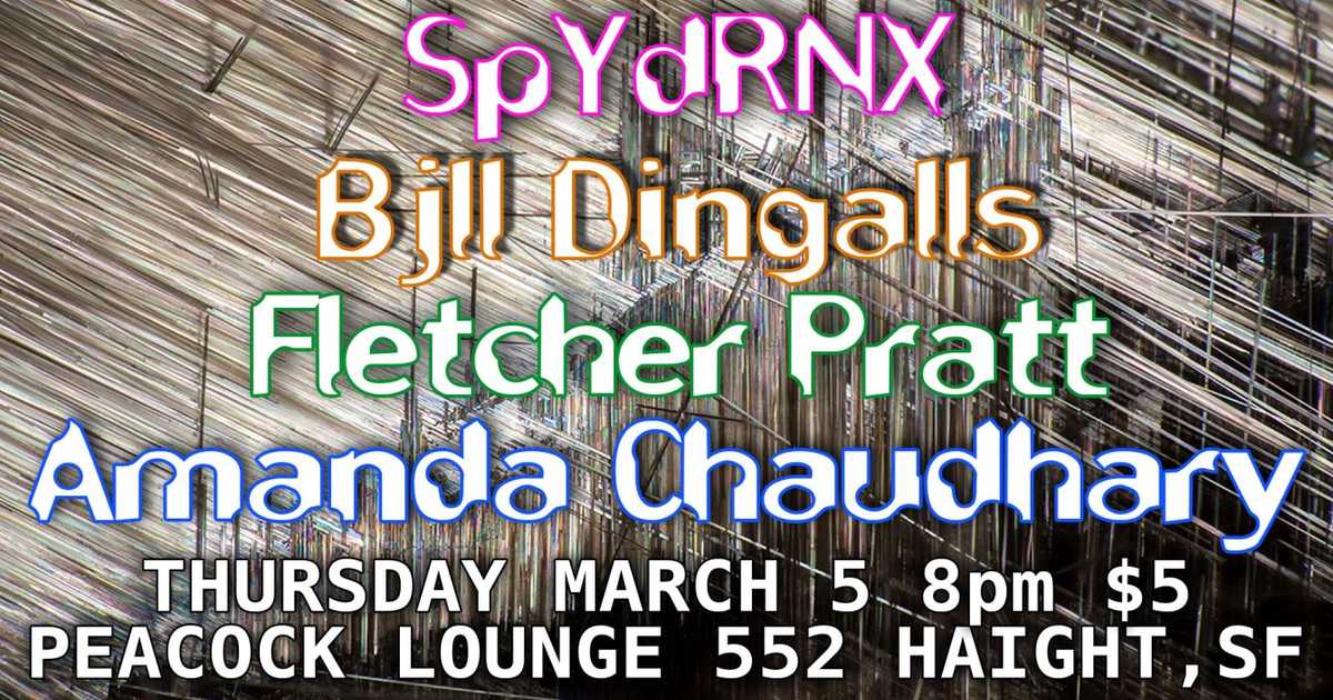 Spydrnx, Bjll Dingalls, Fletcher Pratt, Amanda Chaudhary at Peacock ...
