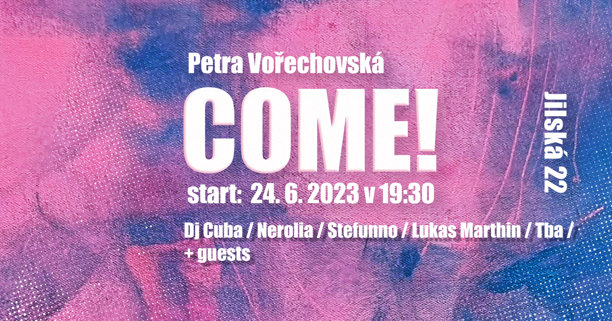 Vernissage Petra Vořechovska @Jilska 22 en Music Club Pulse 22, Prague