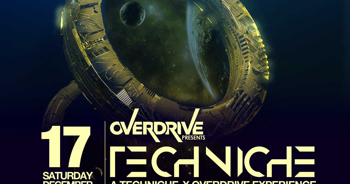 TECHNICHE X OVERDRIVE at Spin, San Diego