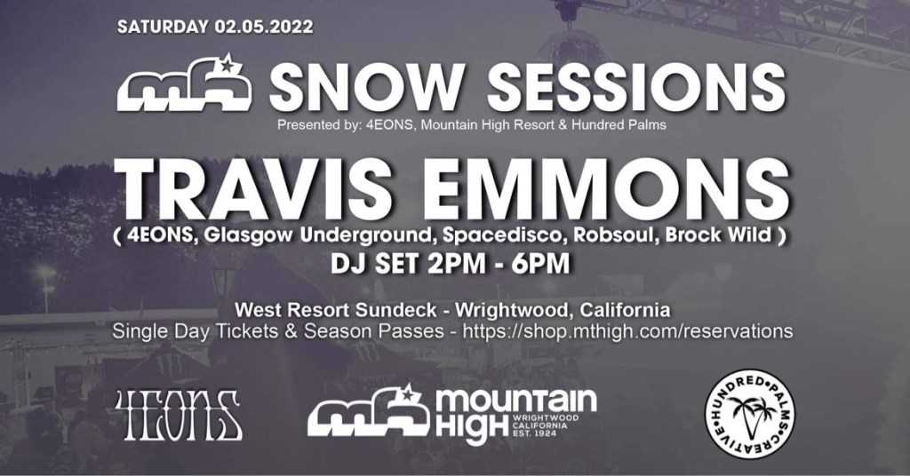 MT High & Hundred Palms presents Snow Sessions: Travis Emmons (Glasgow ...
