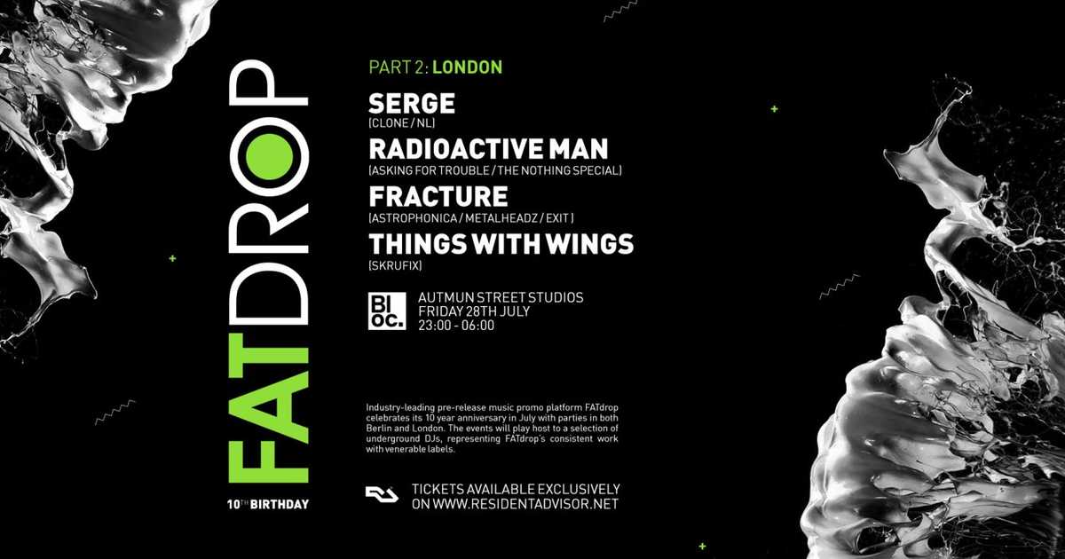 FATdrop 10th Birthday Part 2 at Bloc (Autumn Street), London