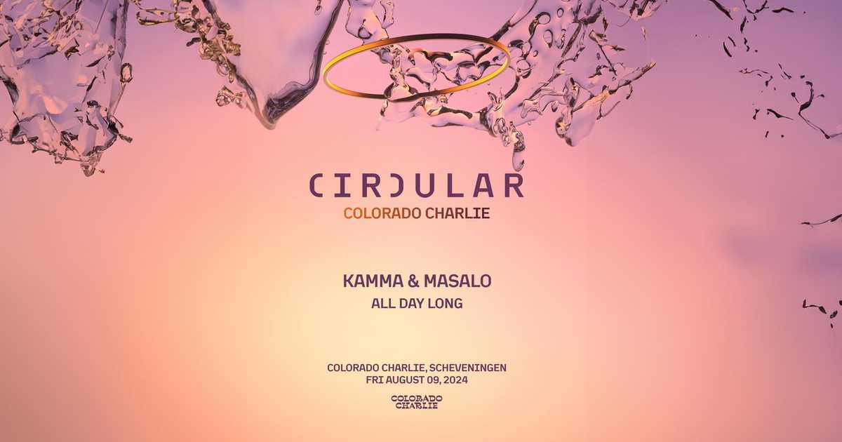 Circular: Kamma & Masalo [extended set] at Colorado Charlie, The Hague