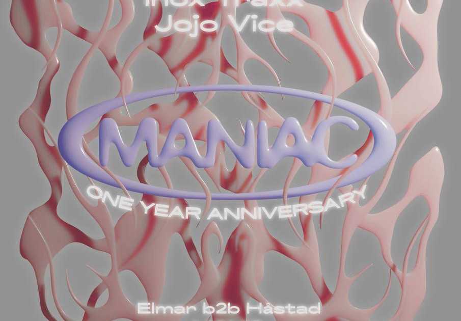 ꧁MANIAC 1 Year Anniversary with Egotot & Inox Traxx꧂ at elipamanoke ...