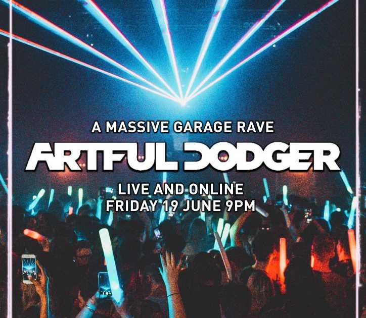 Artful Dodger Live & Online - A Massive Garage Rave to Save The Grand ...