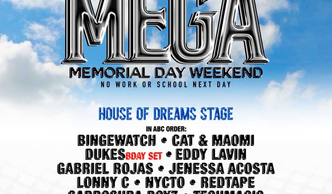 MEGA - Memorial Day Weekend at TBA, Los Angeles