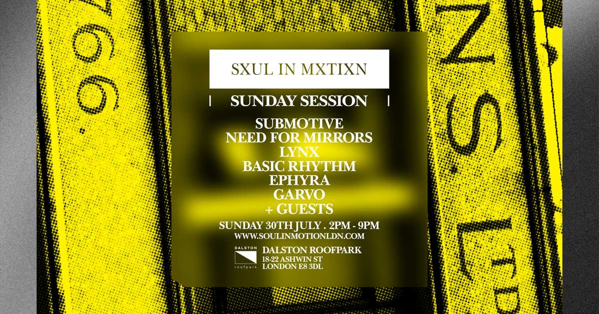 Soul In Motion - Rooftop Sunday Session em Dalston Roofpark, London
