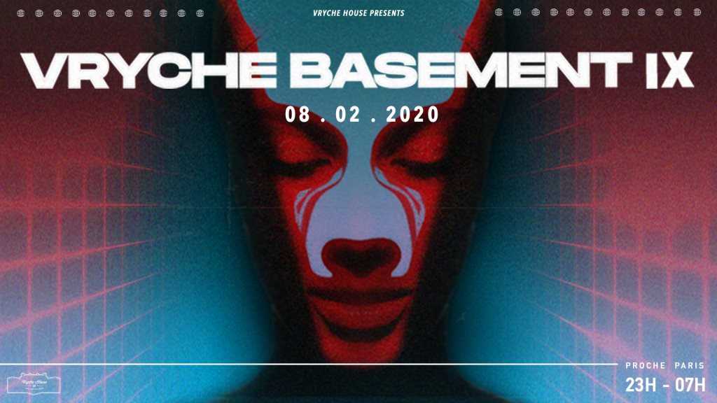 Vryche Basement IX at Pleyel City Beast, Paris