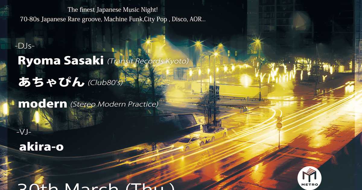 Japaradiso! -Japanese Disko & City Pop Experience- at Club Metro, Kyoto