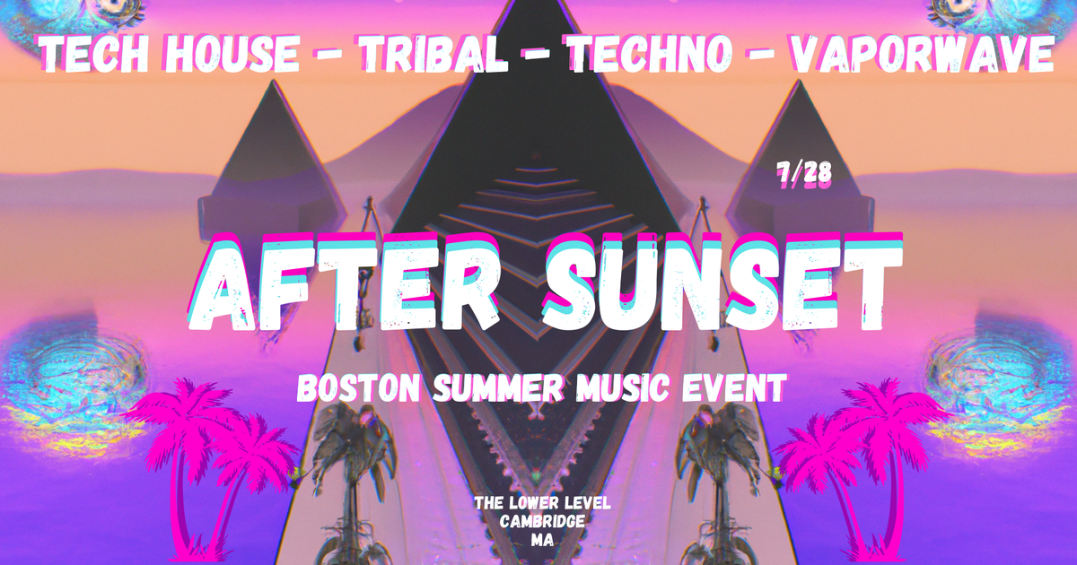 After Sunset - House & Techno Underground at The Lower Level, Boston