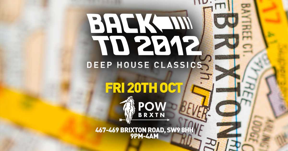 Back To 2012: Deep House Classics at The Prince of Wales, London