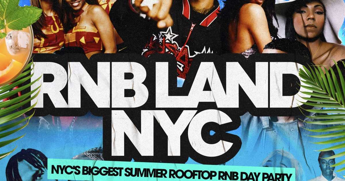 RNBLAND - NYC'S Biggest RnB Summer Rooftop Day Party at Hotel Chantelle ...
