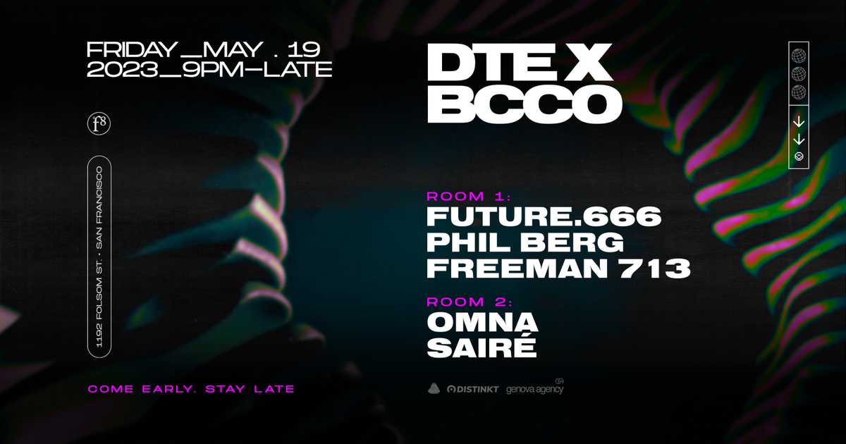 DTE x BCCO: future.666, Phil Berg, Freeman 713, OmNa, Sairé a F8 1192 ...
