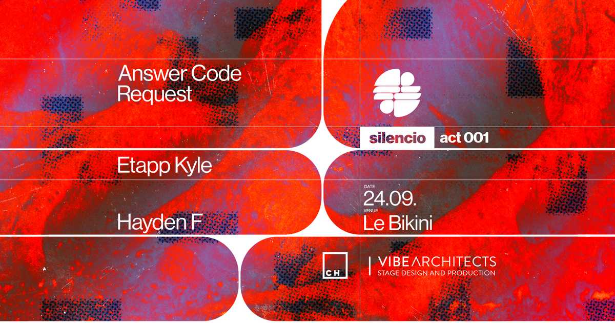 Candyhouse x Silencio Act 001: Answer Code Request, Etapp Kyle, Hayden F at Le Bikini, South West