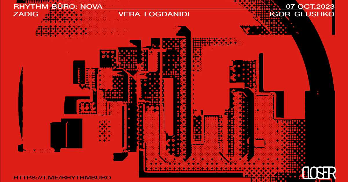 Rhythm Büro: Nova at Closer, Kyiv