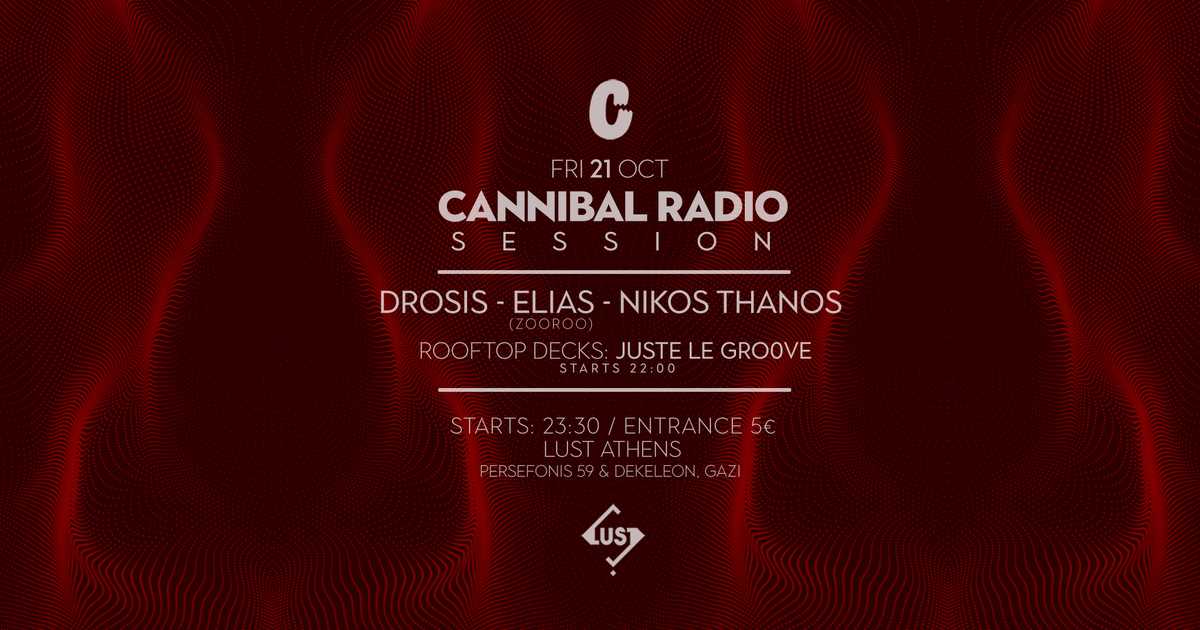 Cannibal Radio Session at Lust Athens, Grécia