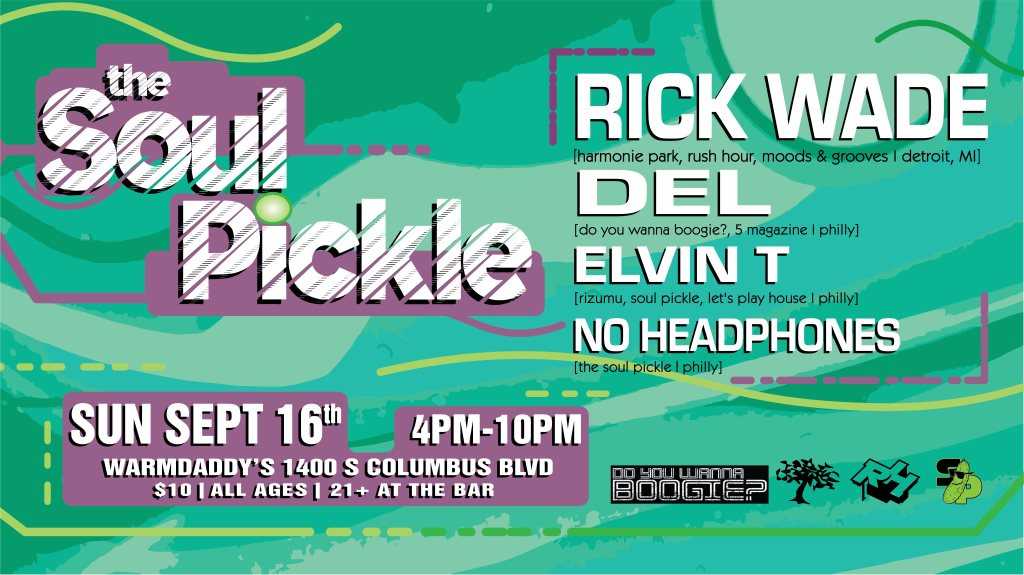 The Soul Pickle with Rick Wade a Warmdaddy's, Philadelphia