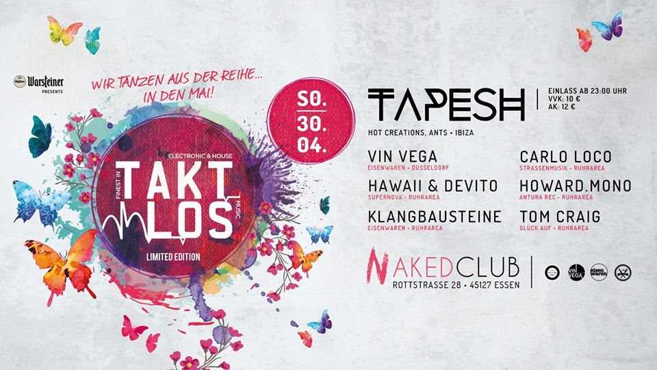 Taktlos - Wir Tanzen aus der Reihe....in den Mai em Naked Club, Dortmund / Essen