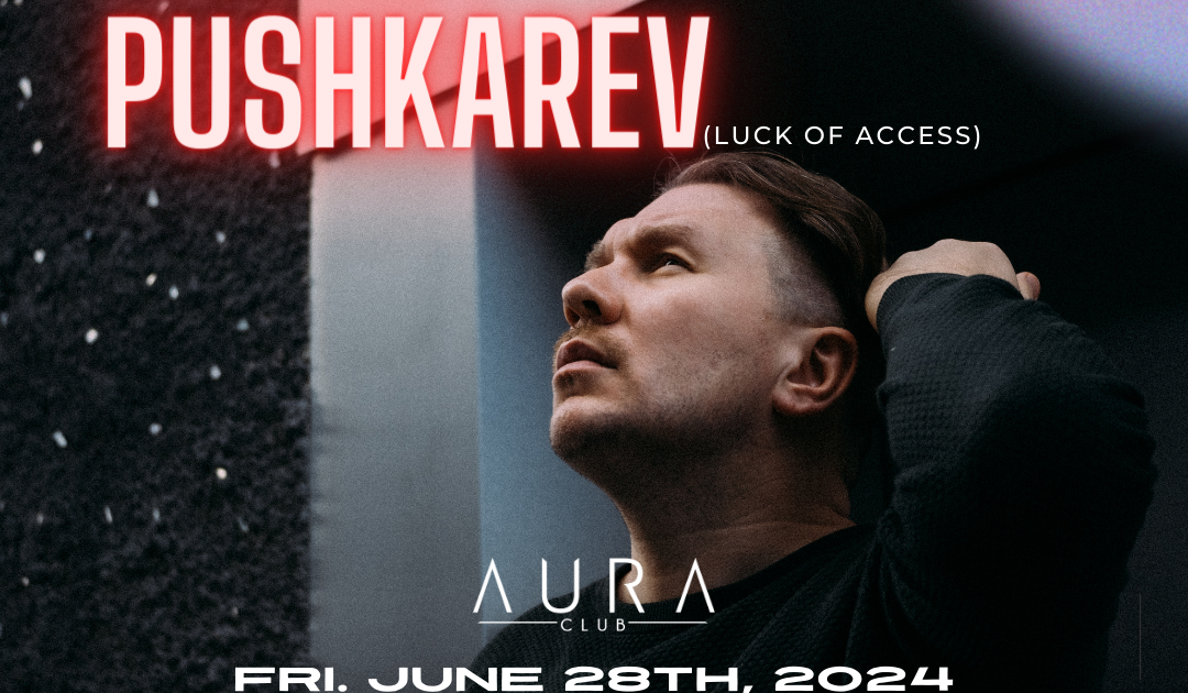 Quimera presents: Andrey Pushkarev at TBA - AURA CLUB (Mayaguez), Puerto Rico